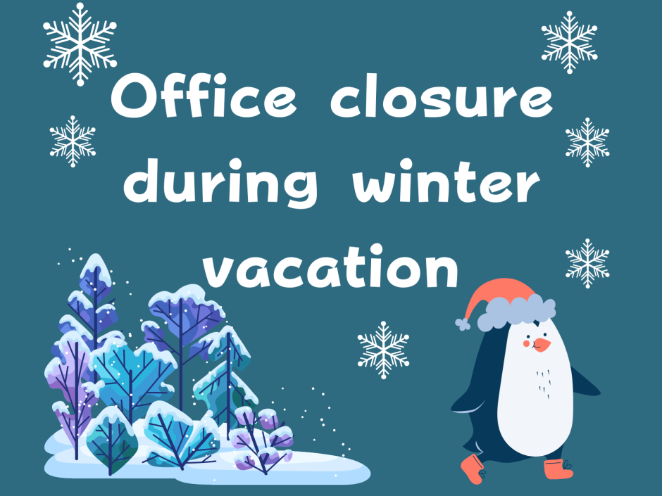 Office closure during winter vacation (Dec.26,2024～Jan.5,2025) – Career ...