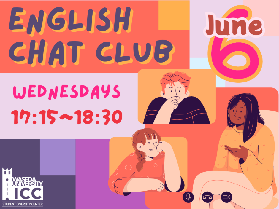 6/5,12,19,26【Deadline: 5/29, 9am】Chat in English with students from ...