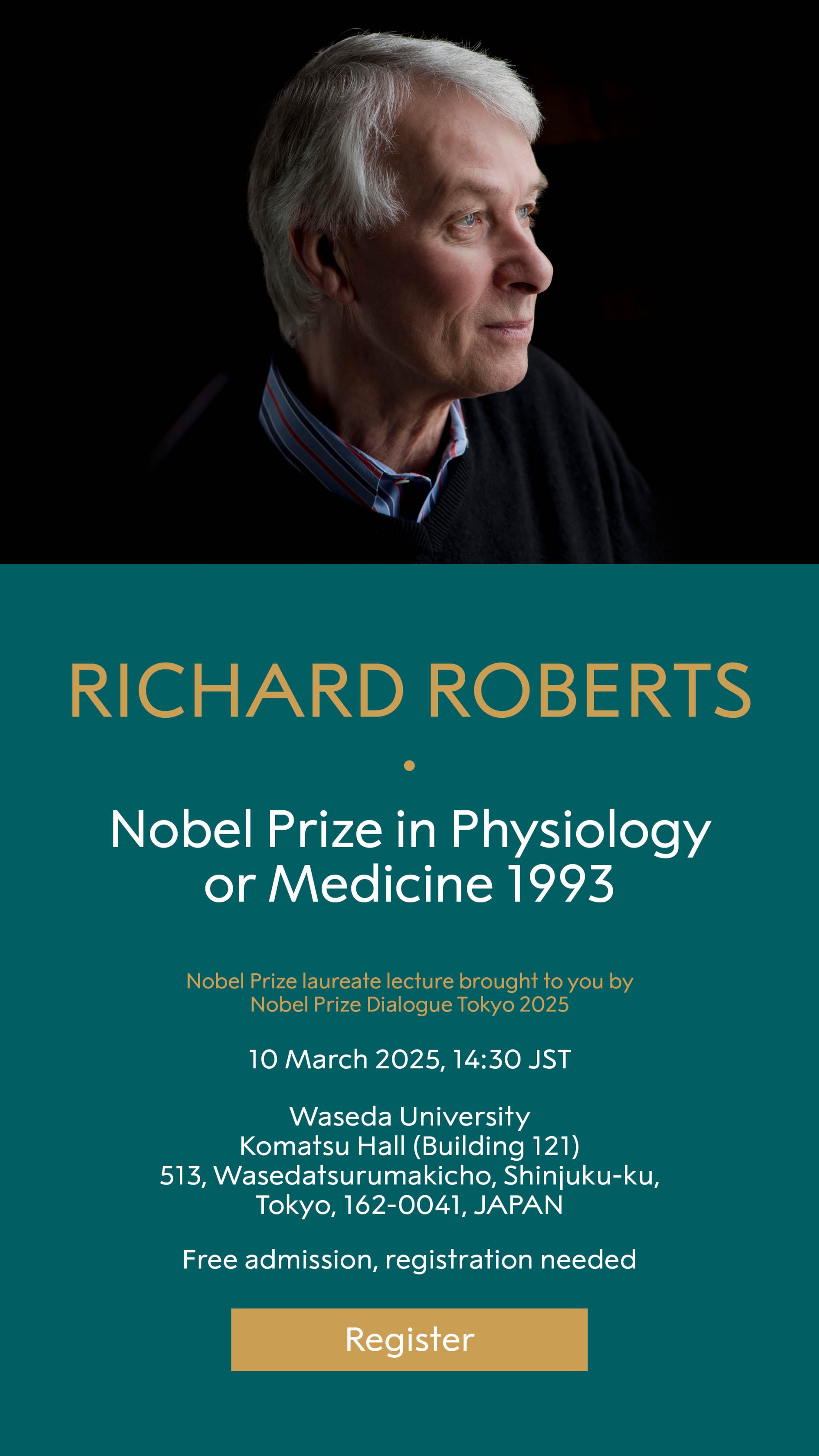 “Nobel Prize laureate conversation” Richard Roberts (recipient of the ...